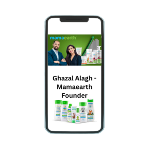 Ghazal Alagh Mamaearth Founder Success Story
